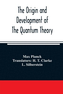 origin and development of the quantum theory - Max Planck - Häftad (9789354006210) | Bokus