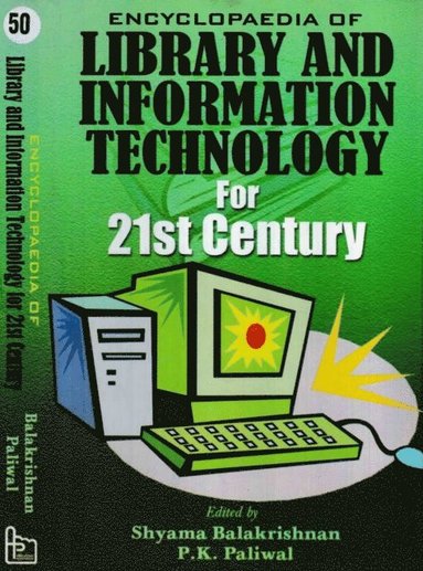 Encyclopaedia of Library and Information Technology for 21st Century ...