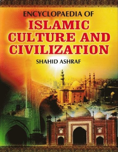 Encyclopaedia Of Islamic Culture And Civilization (Social Revolution By ...