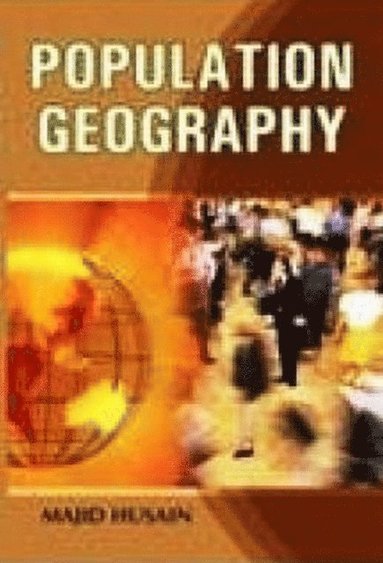 Population Geography - Ebok - Majid Husaln (9789354115554) | Bokus