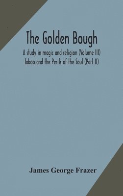 Golden Bough - James George Frazer - Bok (9789354171758) | Bokus