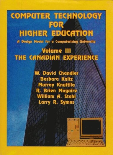 Computer Technology for Higher Education: A Design Model for a ...