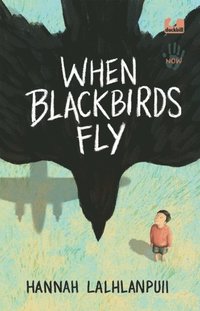 When Blackbirds Fly - Ebok - Hannah Lalhlanpuii (9789354925009) | Bokus