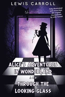 Alice's Adventures in Wonderland and Through the Looking-Glass - Lewis Carroll - Häftad ...