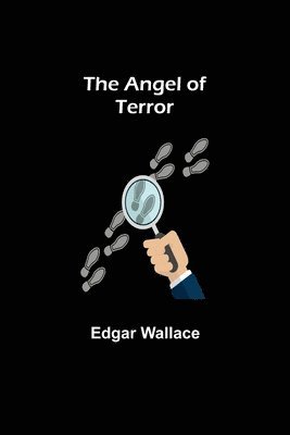 Angel of Terror - Edgar Wallace - Häftad (9789355349323) | Bokus