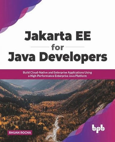 Jakarta EE for Java Developers - Rhuan Rocha - Häftad (9789355510082 ...