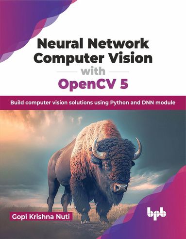 Neural Network Computer Vision with OpenCV 5 - Gopi Krishna Nuti - Häftad (9789355516961) | Bokus
