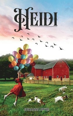 Heidi - Johanna Spyri, Maria Louise Kirk - Häftad (9789355564016) | Bokus