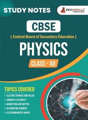 CBSE CLASS XII SCIENCE (PHYSICS) - Edugorilla Prep Experts ...
