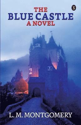 Blue Castle - L M Montgomery, L M Montgomery - Häftad (9789355847423 ...