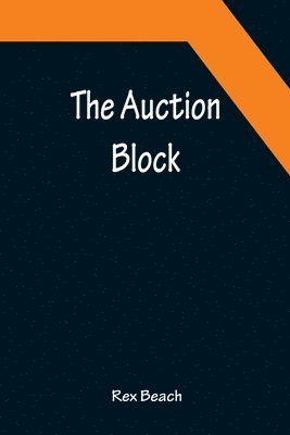 Auction Block - Rex Beach - Häftad (9789356086517) | Bokus