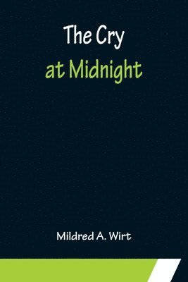 Cry at Midnight - Mildred A Wirt, Mildred A Wirt - Häftad ...