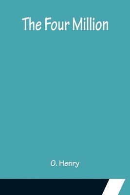 Four Million - O Henry, O Henry - Häftad (9789356156463) | Bokus