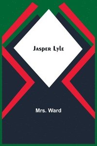 Jasper Lyle - Mrs Ward - Häftad (9789356314832) | Bokus