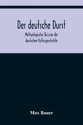 deutsche Durst - Max Bauer - Häftad (9789356374294) | Bokus