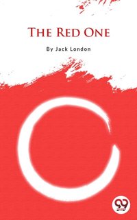 The Red One - Ebok - Jack London (9789356560000) | Bokus