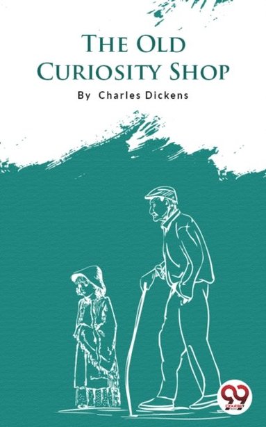 The Old Curiosity Shop - Ebok - Charles Dickens (9789356562196) | Bokus