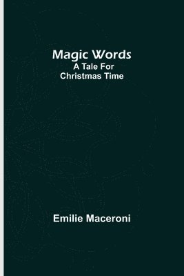 Magic words - Emilie Maceroni - Häftad (9789356705067) | Bokus