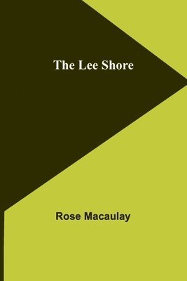 Lee Shore - Rose Macaulay - Häftad (9789356716629) | Bokus