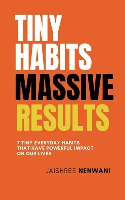 Tiny Habits Massive Results - Häftad (9789356754331) | Bokus