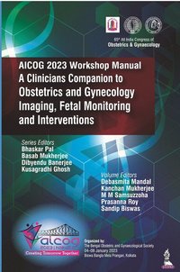 AICOG 2023 Workshop Manual: A Clinicians Companion to Obstetrics and ...