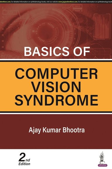 Basics of Computer Vision Syndrome - Ajay Kumar Bhootra - Häftad (9789356961760) | Bokus
