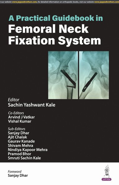 Practical Guidebook in Femoral Neck Fixation System - Sachin Yashwant ...