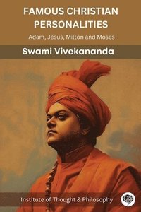 Famous Christian Personalities - Swami Vivekananda, Institute Of ...