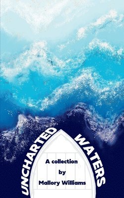 Uncharted Waters - Mallory Williams - Book (9789357449090) | Bokus