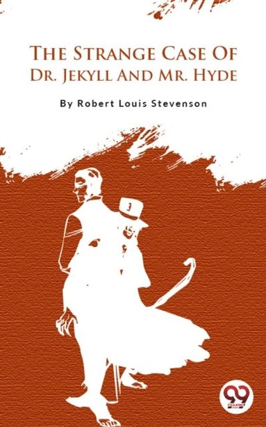 The Strange Case Of Dr. Jekyll And Mr. Hyde - Ebok - Robert Louis Stevenson (9789357482271) | Bokus