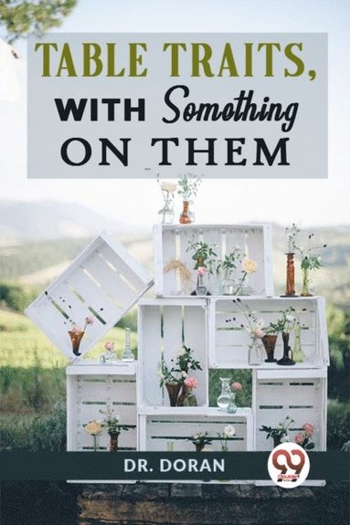 Table Traits, With Something On Them - Ebok - Dr Doran (9789358590678 ...