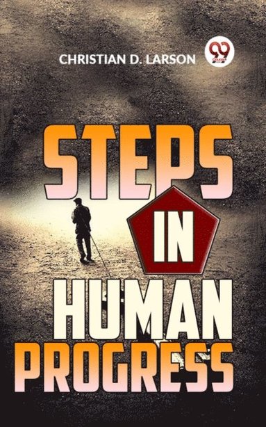 Steps In Human Progress - Ebok - Christian D Larson (9789359391373) | Bokus