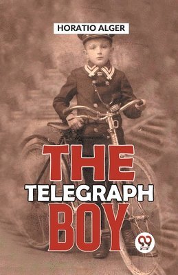 Telegraph Boy - Horatio Alger - Häftad (9789359392363) | Bokus