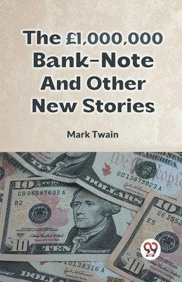 ?1,000,000 Bank-Note and Other New Stories - Mark Twain, Twain Mark ...