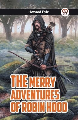 MERRY ADVENTURES OF ROBIN HOOD (Edition2023) - Howard Pyle - Häftad (9789360462840) | Bokus