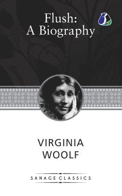 Flush: A Biography - Virginia Woolf - Book (9789362052322) | Bokus