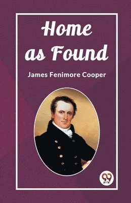 Home as Found (Edition2023) - James Fenimore Cooper - Häftad ...