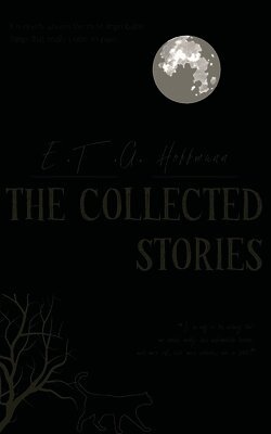 The Collected Stories - E T A Hoffmann - Häftad (9789370884595) | Bokus