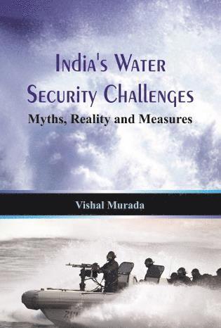 India's Water Security Challenges - Vishal Murada - Bok (9789385563195 ...