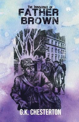 The Innocence of Father Brown (unabridged) - G K Chesterton, G K ...