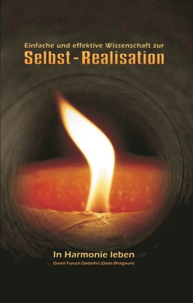 Simple & Effective Science For Self Realization (In German) - Ebok - Dada Bhagwan, Deepakbhai ...