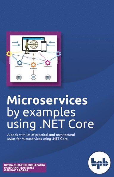 Microservices By Examples Using Net Core A Book With Lot Of Practical