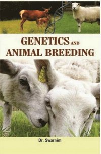 Genetics and Animal Breeding - Ebok - Dr Swarnim (9789387295742) | Bokus