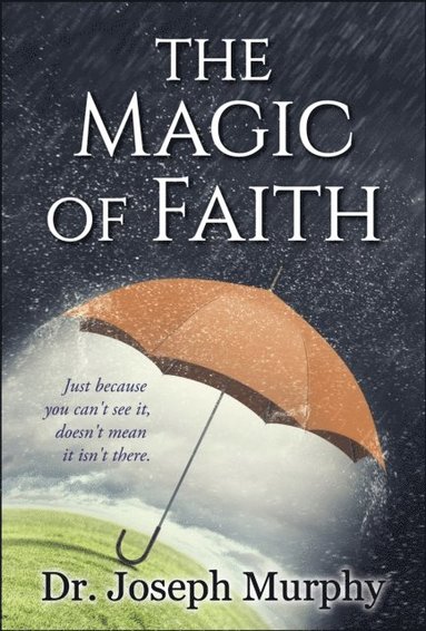 Magic of Faith - Ebok - Joseph Murphy (9789389157444) | Bokus