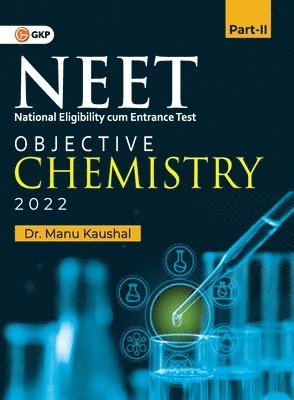 Neet 2020 Objective Chemistry Part II - Manu Kaushal, Dr Manu Kaushal - Häftad (9789389310047 ...