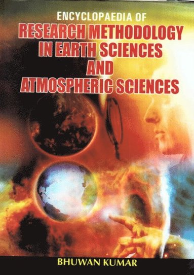 Encyclopaedia of Research Methodology in Earth Sciences and Atmospheric ...