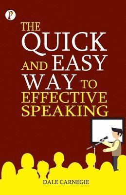 Quick and Easy Way to Effective Speaking - Dale Carnegie - Häftad ...