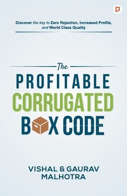 Profitable Corrugated Box Code - Gaurav Malhotra, Vishal Malhotra - Häftad (9789391544416) | Bokus