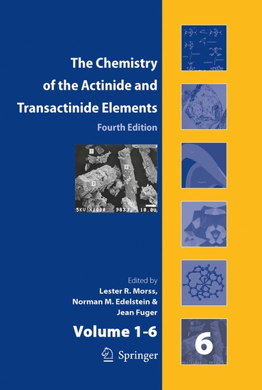Chemistry of the Actinide and Transactinide Elements (Set Vol.1-6) - L ...
