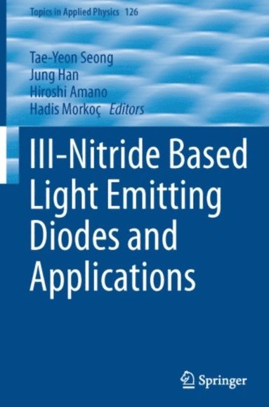 III-Nitride Based Light Emitting Diodes and Applications - Ebok - Tae-Yeon Seong, Jung Han ...
